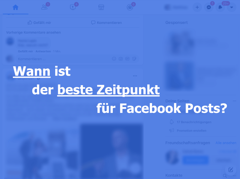 Wann ist der beste Zeitpunkt für Facebook Posts? Wann ist der beste Zeitpunkt für Facebook Posts?